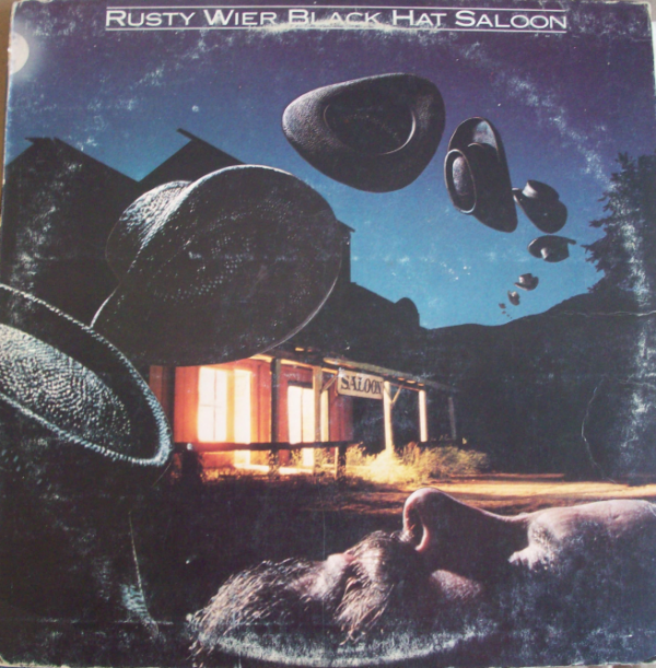 Black Hat Saloon Rusty Wier - LP (1976) - Rare Vinyl Collectible ...